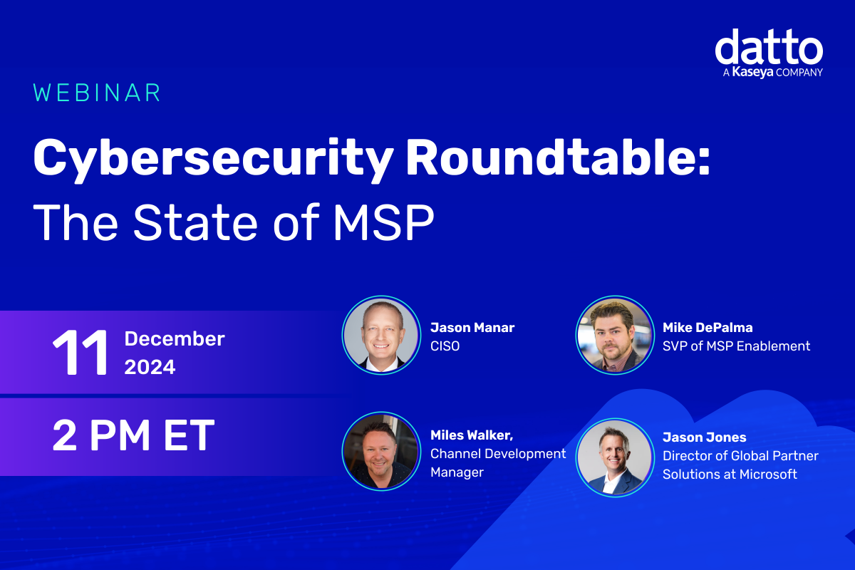 Cybersecurity Roundtable: The State of MSP | Datto