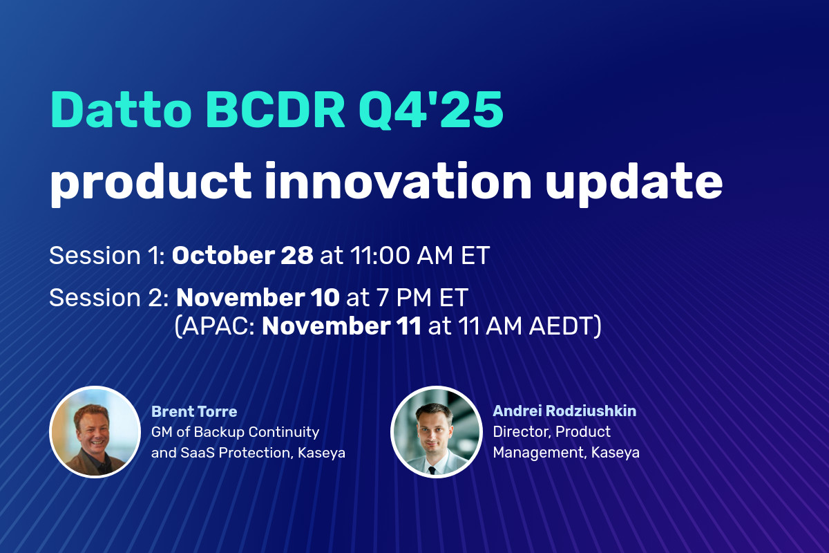 Datto BCDR Q4'25 product innovation update | Datto