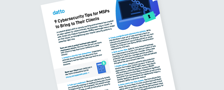 SMB Cybersecurity: Tips for MSPs to Share with Clients | Datto SMB Cybersecurity: Tips for MSPs to Share with Clients | Datto