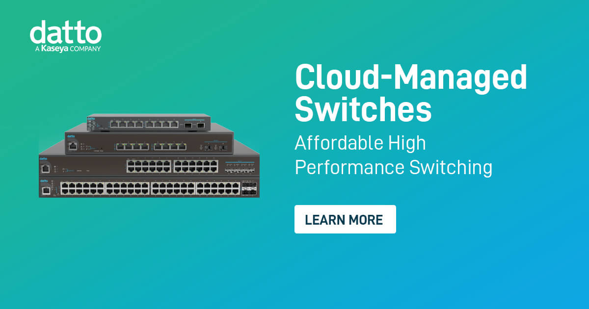 Cloud Managed Switches for Businesses | Networking Switches by Datto